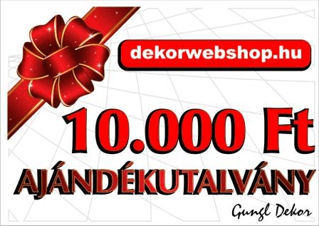 10000 Forintos Ajándékutalvány - Ajándékutalványok | dekorwebshop.hu